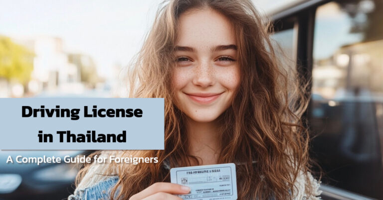 Driving License in Thailand: A Complete Guide for Foreigners